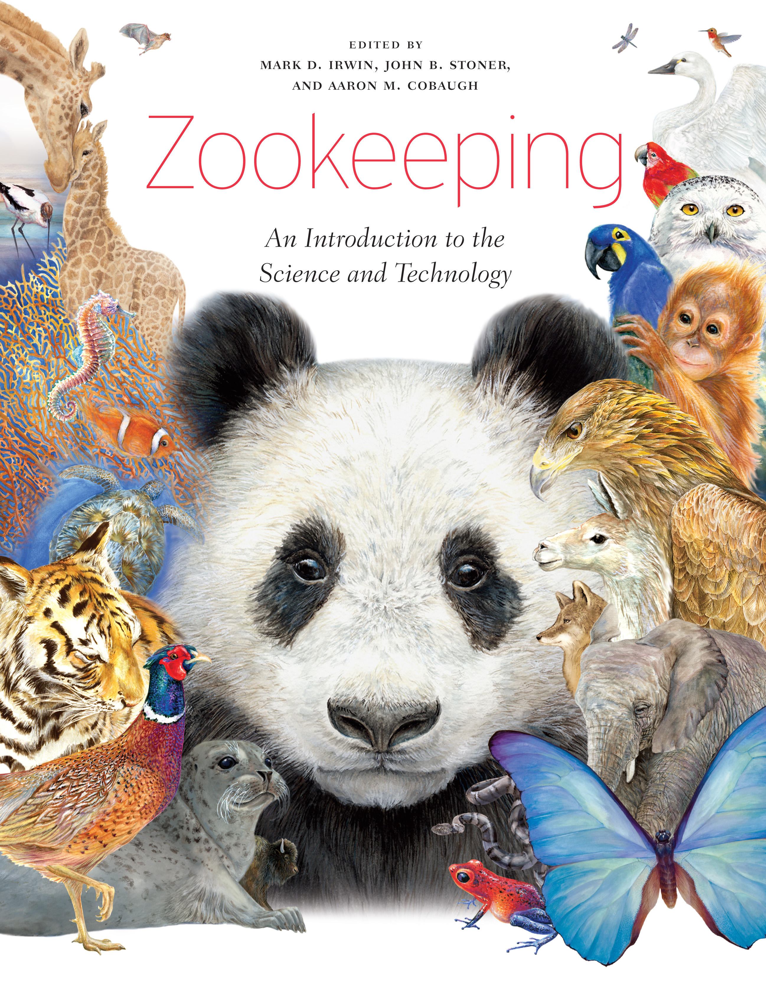 Zookeeping - An Introduction to the Science and Technology - AAZK