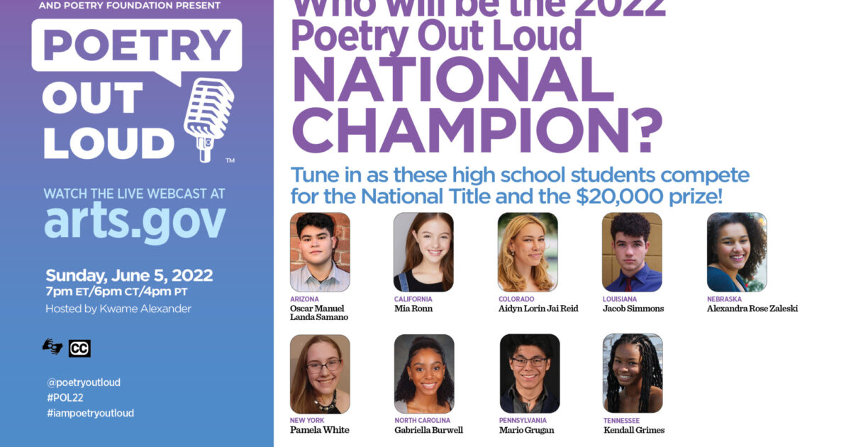Finalists for 2022 Poetry Out Loud National… | The Poetry Foundation