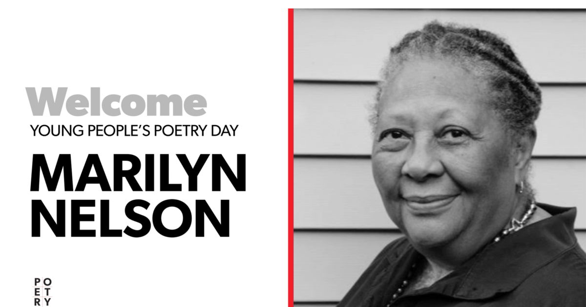 Young People’s Poetry Day with Marilyn Nelson… | The Poetry Foundation