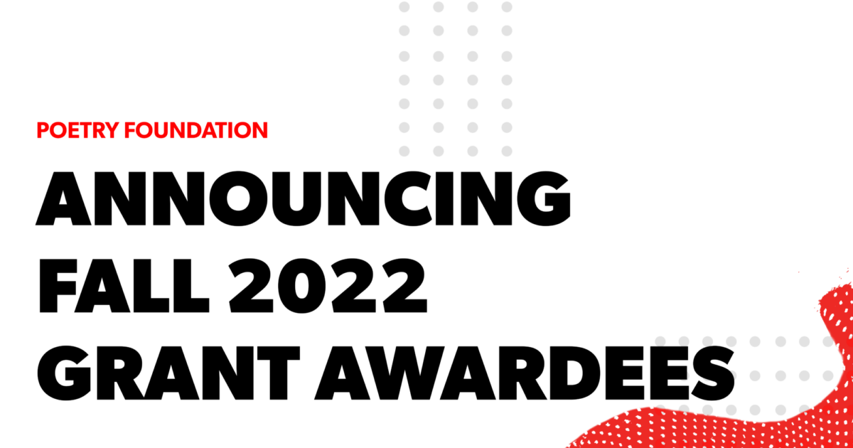 Announcing the Poetry Foundation’s Fall 2022… | The Poetry Foundation