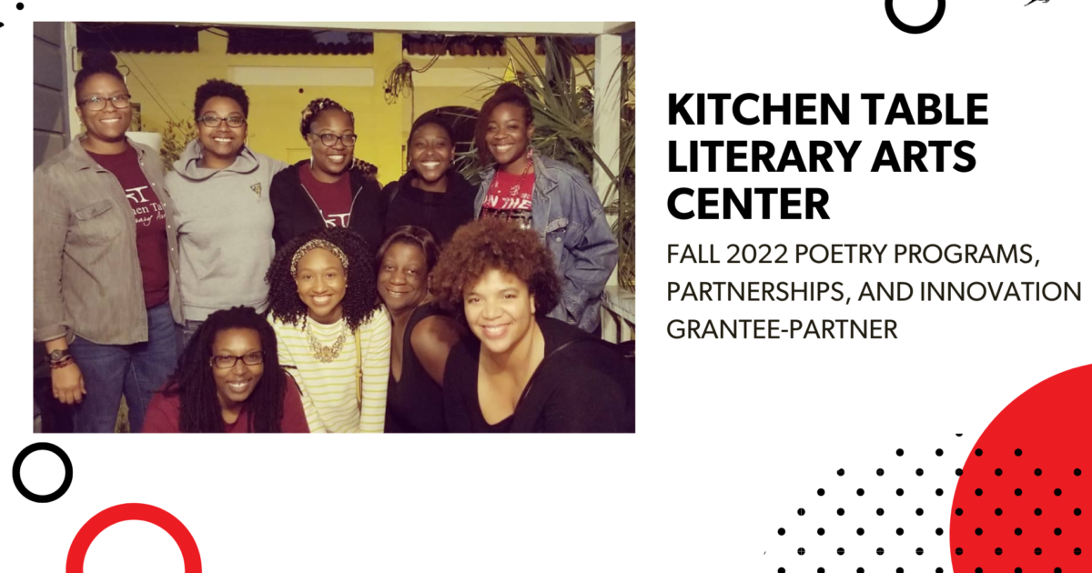 Meet our Grantee-Partner: Kitchen Table… | The Poetry Foundation