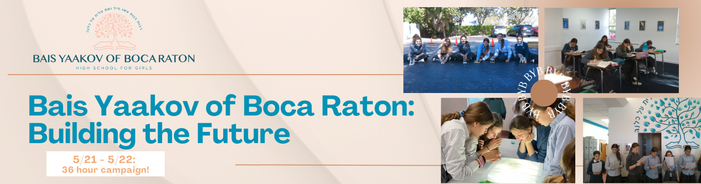 Bais Yaakov of Boca Raton: Building the Future