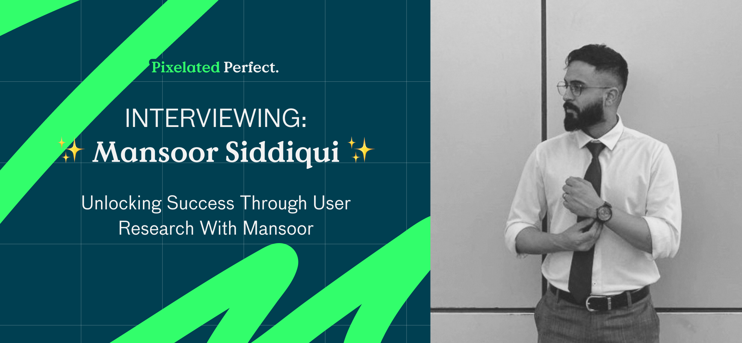 Mansoor Siddiqui | Unlocking Success Through User Research | The Design ...