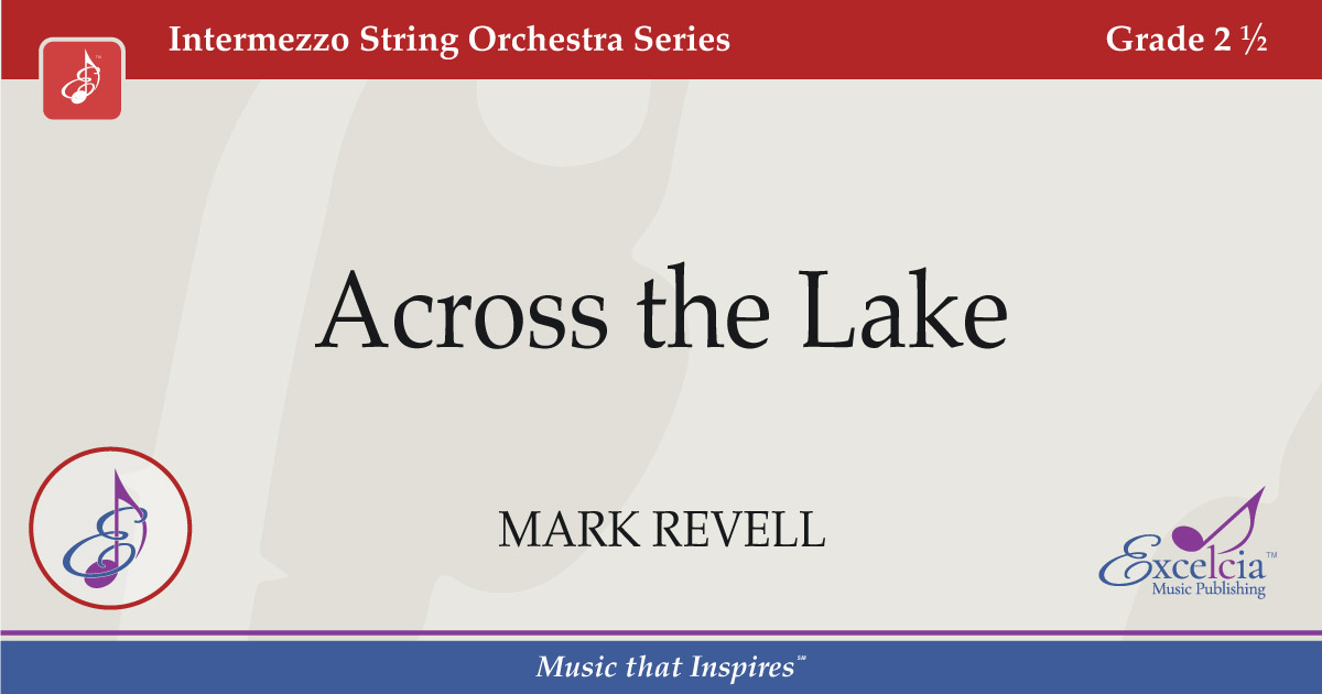 Across the Lake – Full Score – Excelcia Music Publishing