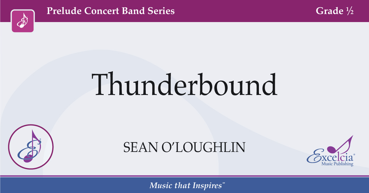 Thunderbound – Excelcia Music Publishing