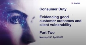 Consumer Duty: evidencing good customer outcomes and client ...