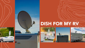 Dish For My RV - Read This Before Buying Dish For Your RV - RVshare.com