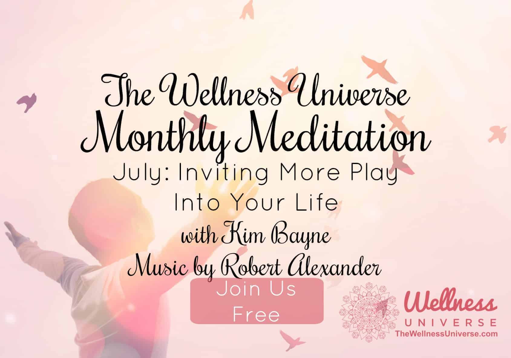 Monthly-meditation-July | The Wellness Universe