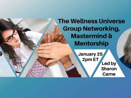 WU Group Networking, Mastermind & Mentorship w Sharon Carne | The Wellness Universe