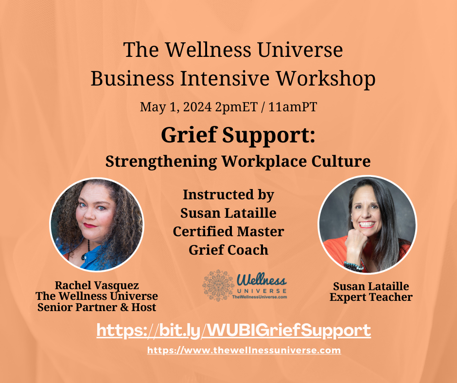 May WU Business Intensive: Grief Support - Strengthening Workplace ...