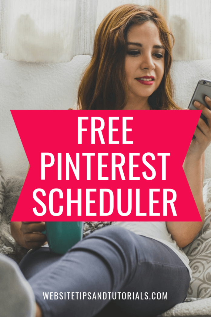 Free Pinterest Scheduler - Website Tips and Tutorials