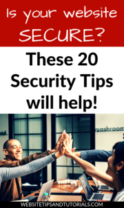 How to Secure a Website: 20 Security Tips - Website Tips and Tutorials