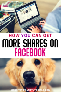 How to Get More Shares on Facebook - Website Tips and Tutorials