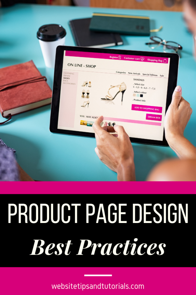 Product Page Design Best Practices - Website Tips and Tutorials