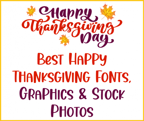 10 Best Happy Thanksgiving Fonts, Graphics & Stock Photos - Website ...