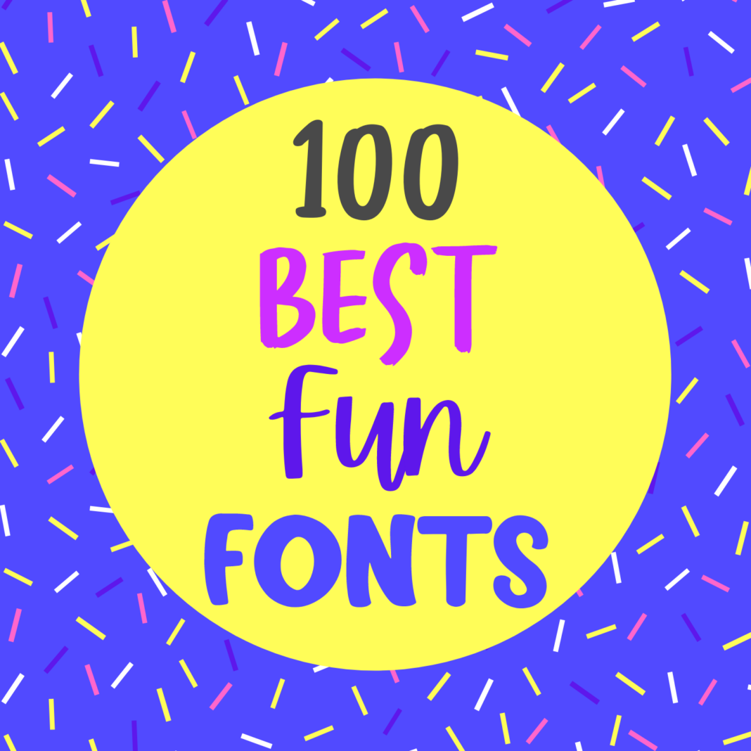 100 Best Fun Fonts - Website Tips and Tutorials