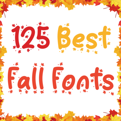 125 Best Fall Fonts - Website Tips and Tutorials