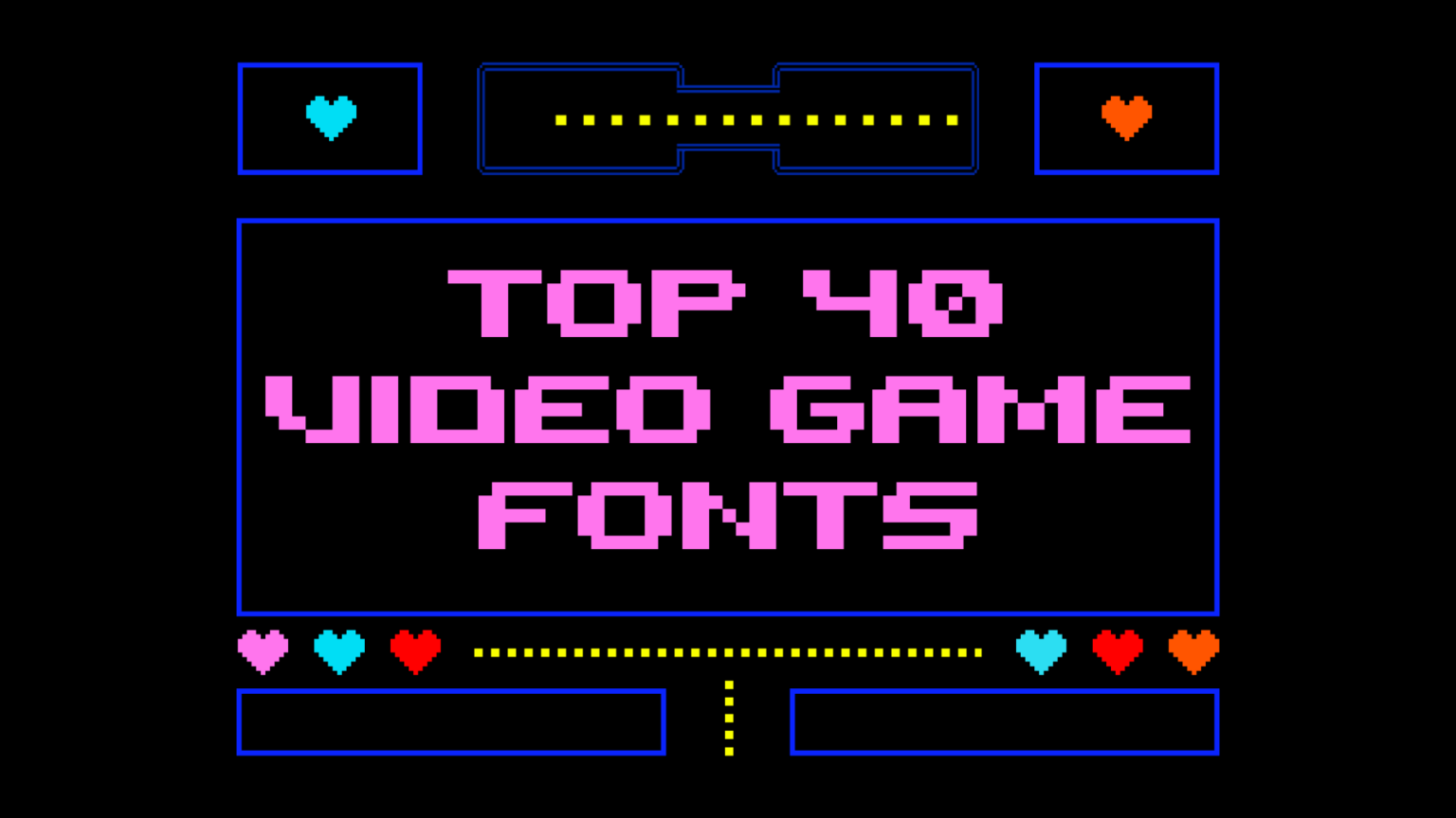Top 40 Best Video Game Fonts - Website Tips and Tutorials