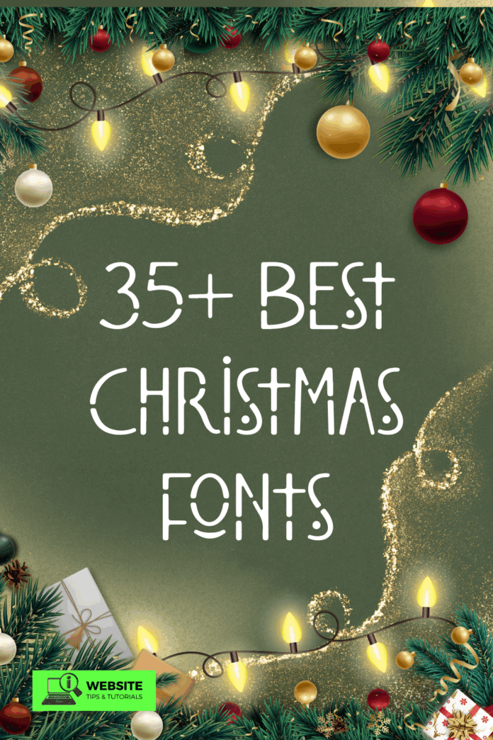 Top 35+ Best Christmas Fonts - Website Tips and Tutorials