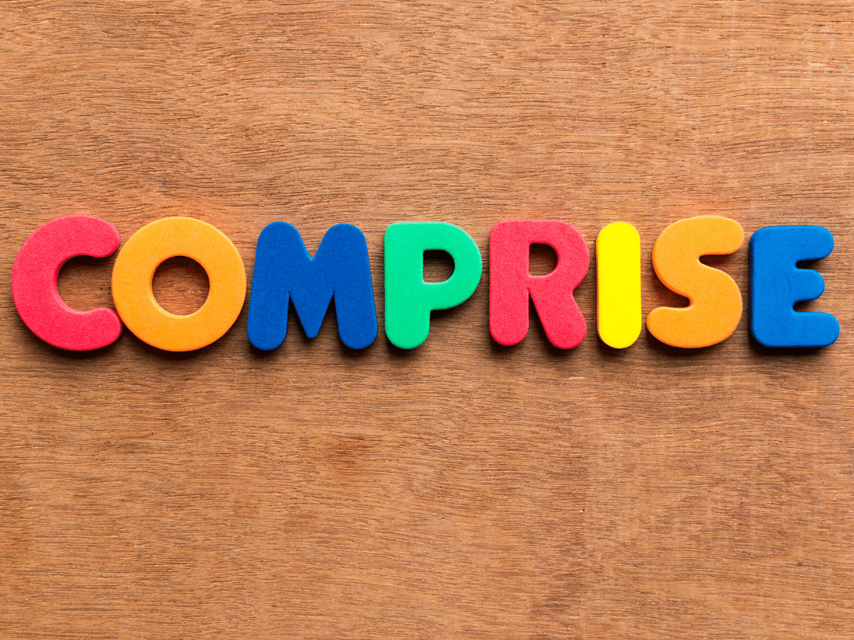 Let's Compromise: Don't let Compromise Fatigue Keep You From Staying In ...
