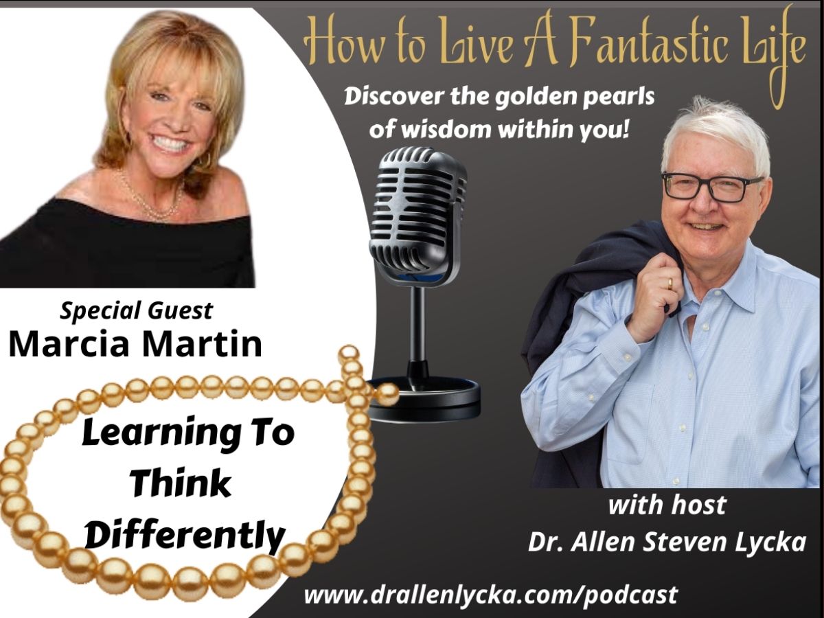 Learning To Think Differently with Marcia Martin - WebTalkRadio.net