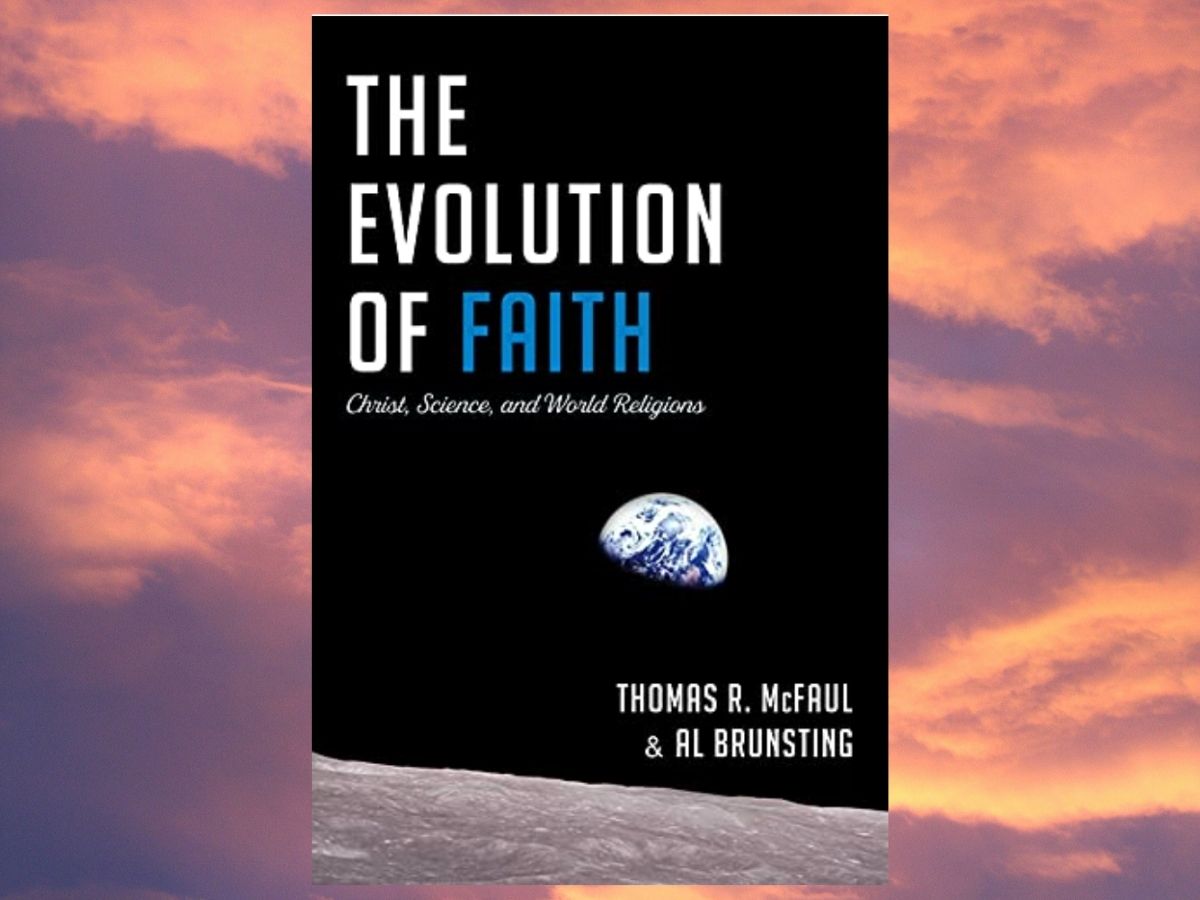 The Evolution of Faith: Christ, Science, and World Religions by Thomas ...