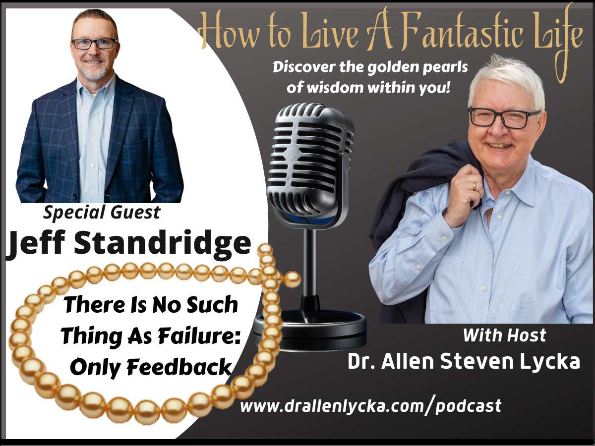 There’s No Such Thing as Failure: Only Feedback - WebTalkRadio.net