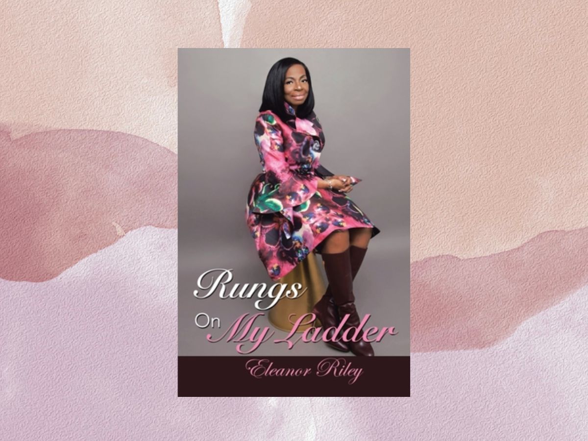 Rungs On My Ladder by Eleanor Riley - WebTalkRadio.net
