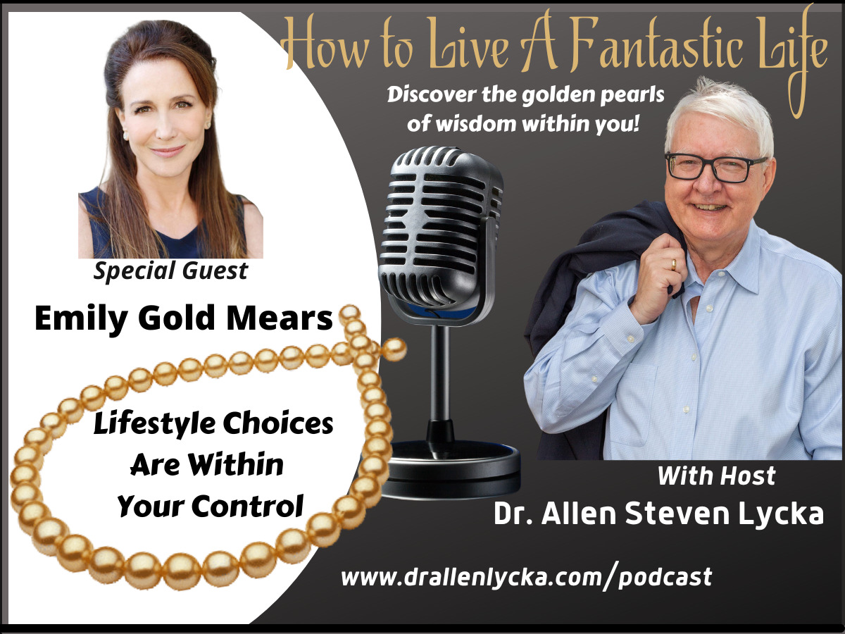 Lifestyle Choices are within your Control - WebTalkRadio.net
