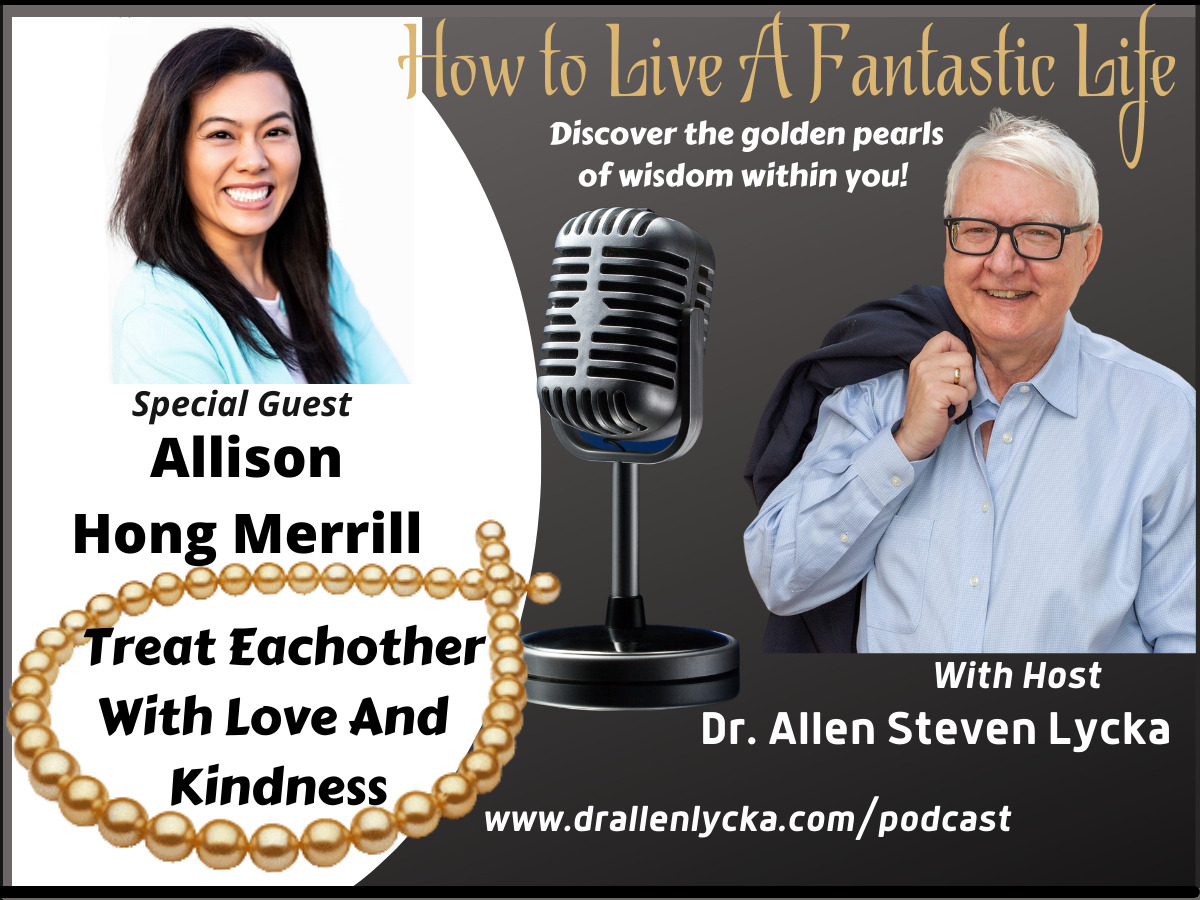 Treat Each Other with Love and Kindness - WebTalkRadio.net