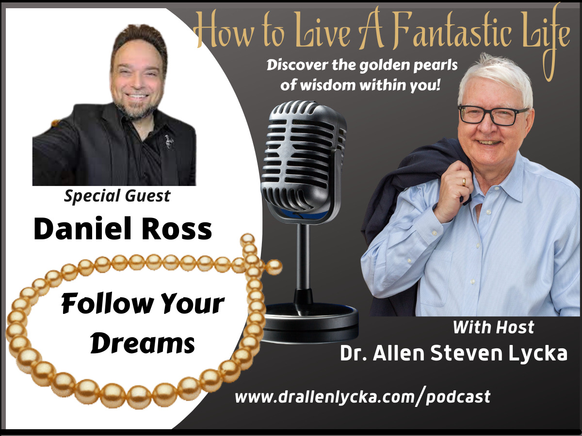 Follow Your Dreams - WebTalkRadio.net