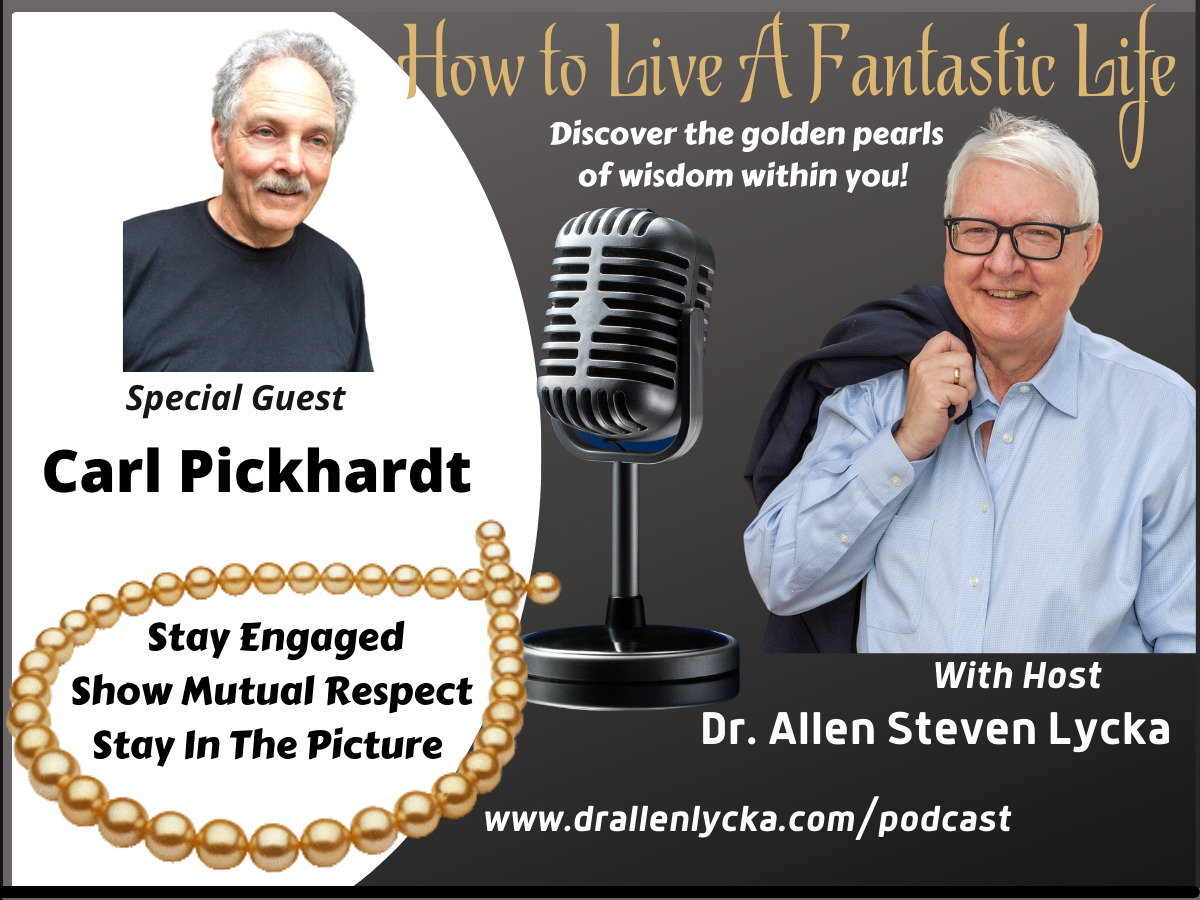 Stay Engaged, Show Mutual Respect, Stay in the Picture - WebTalkRadio.net